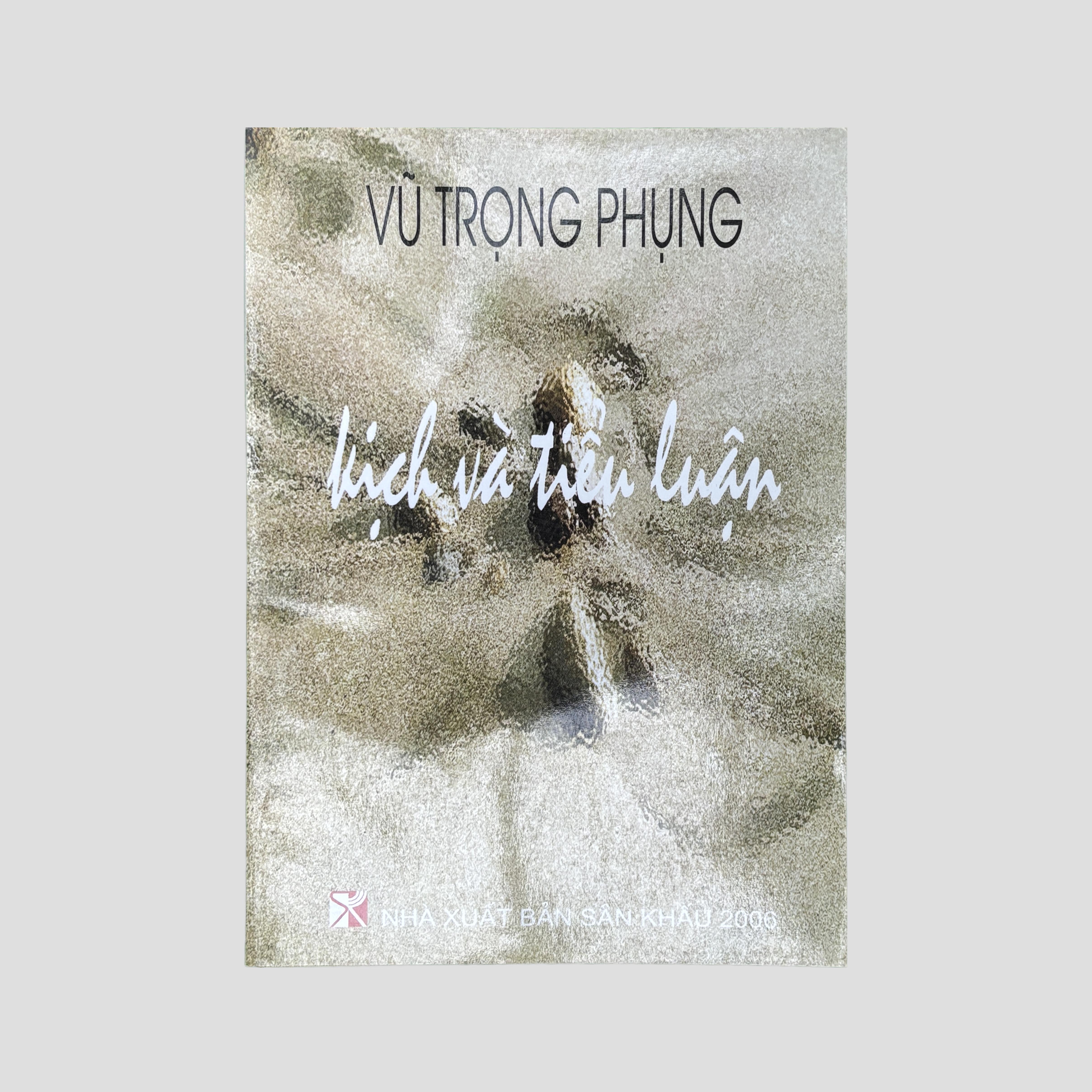 Vũ Trọng Phụng: Kịch và tiểu luận - Vũ Trọng Phụng